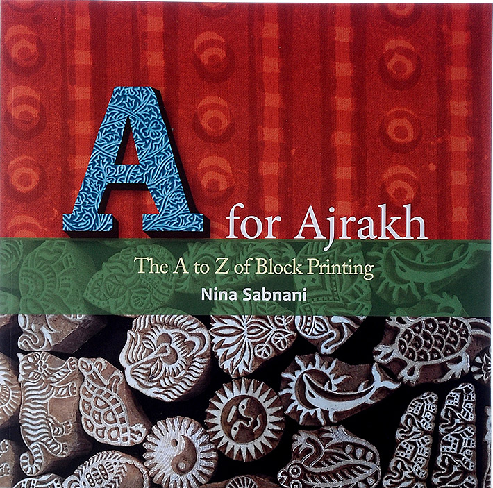 A for Ajrakh: Fascinating stories about India’s block prints ...